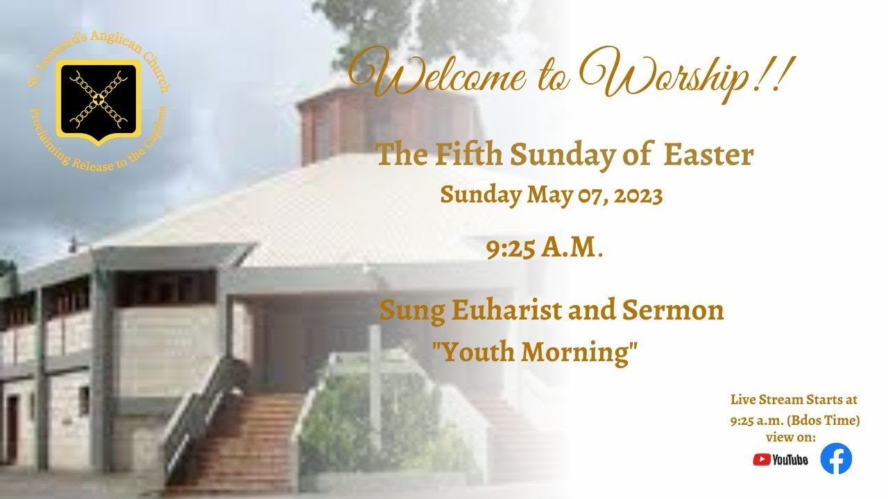 The Fifth Sunday of Easter - May 07, 2023 - YouTube