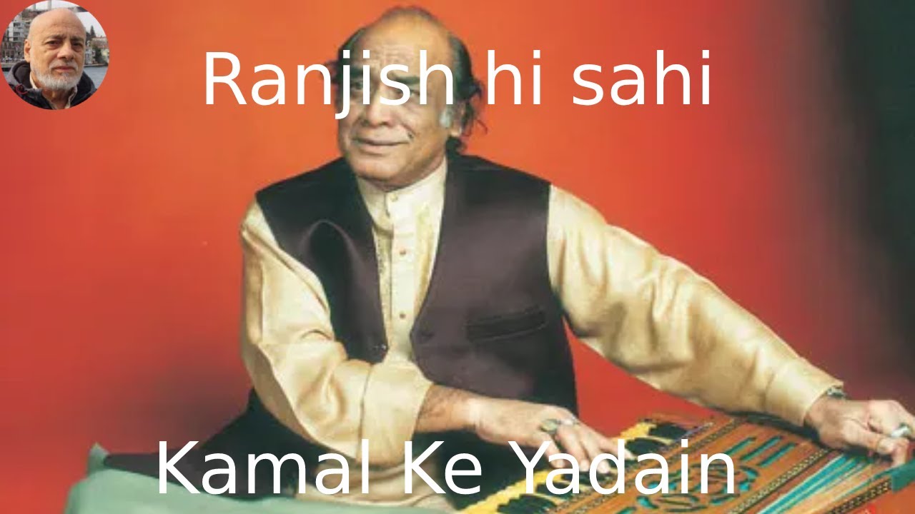 Ranjish hi sahi - YouTube