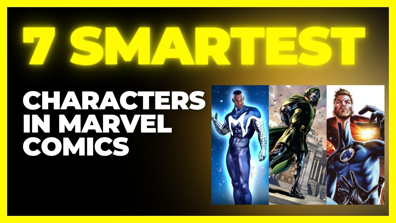 7 Smartest Characters In Marvel Comics - YouTube