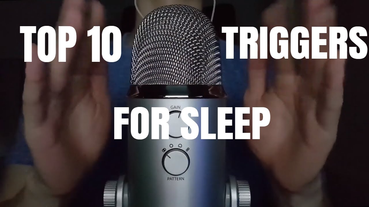 [ASMR] TOP 10 TRIGGERS FOR SLEEP - YouTube
