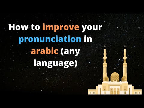 How to improve your pronunciation in arabic (or in any language) - YouTube