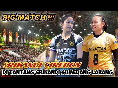 BIG MATCH Srikandi Cirebon POPPY AULIA di tantang Srikandi Sumedang Larang RANI BJB