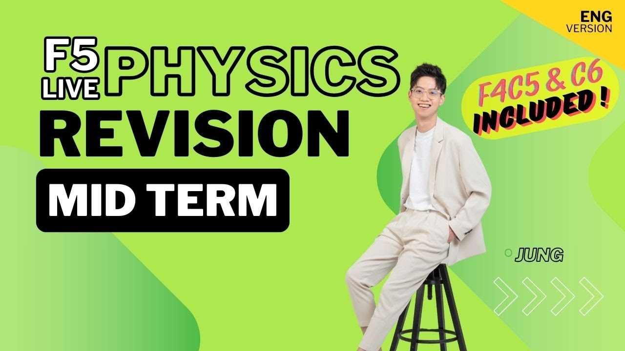 PHYSICS || Mid Term Seminar F5 & F4 Revision【English】Free Notes Seminar ...