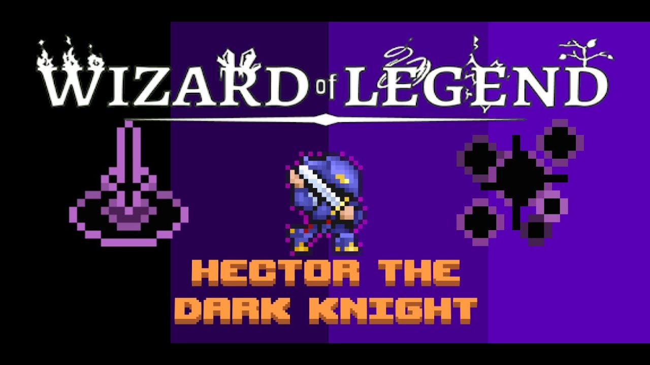 Wizard of Legend - Hector the Dark Knight - YouTube