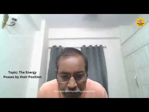 The Energy Possessed by Position Explained | Potential Energy | Class 9/10/11 Physics | The ...