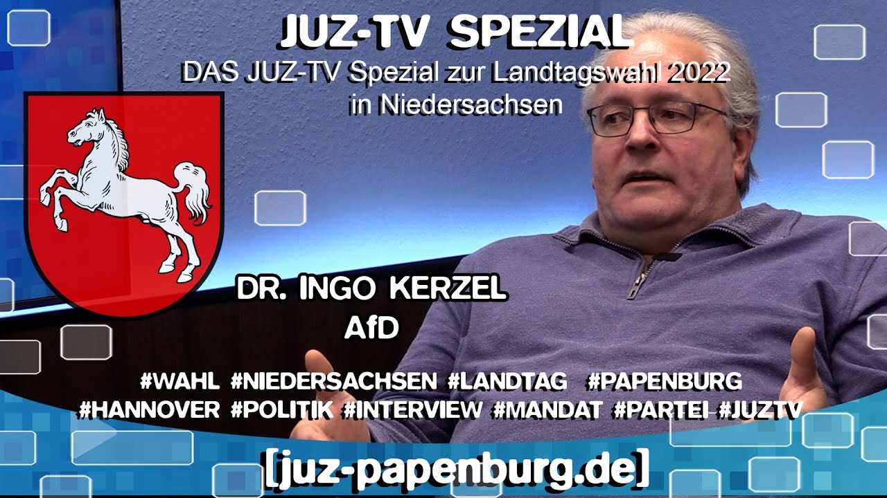 JUZ TV Spezial Landtagswahl Niedersachsen Dr Ingo Kerzel AfD - YouTube