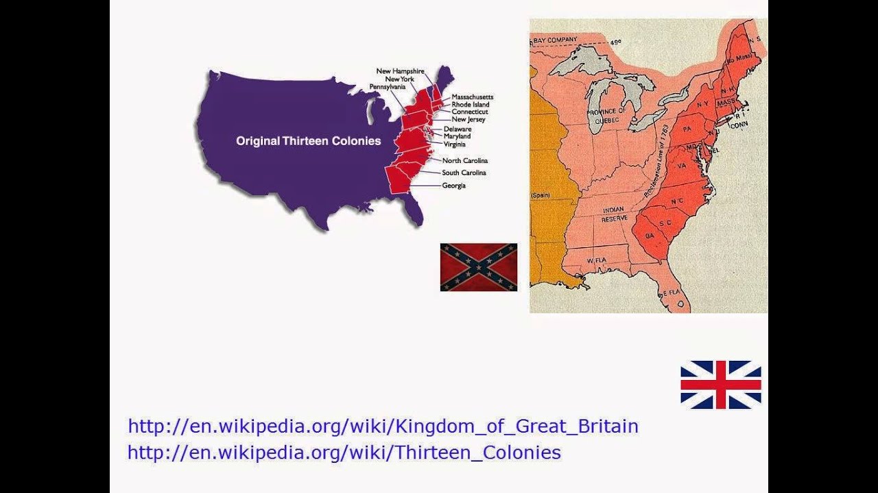The Thirteen Colonies And The Kingdom of Great Britain - YouTube