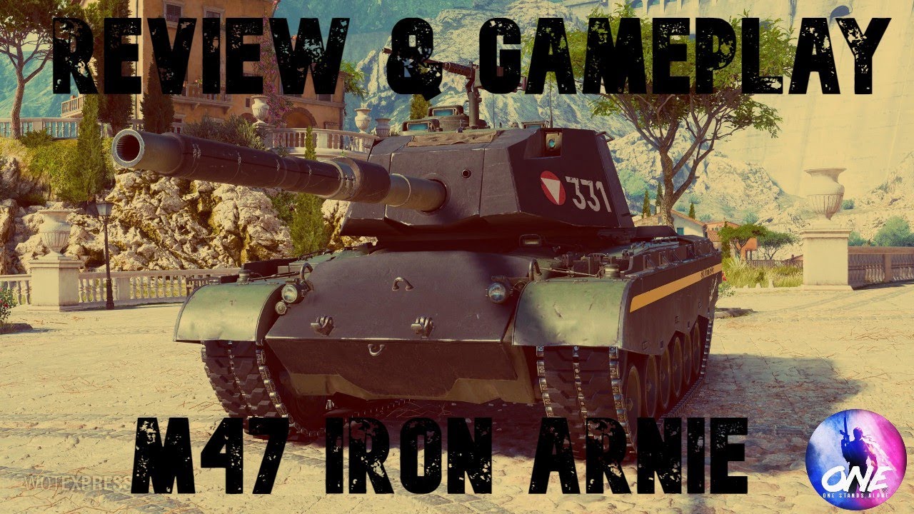 WOT CONSOLE | M47 IRON ARNIE | REVIEW & GAMEPLAY (HOW TO PLAY) - YouTube