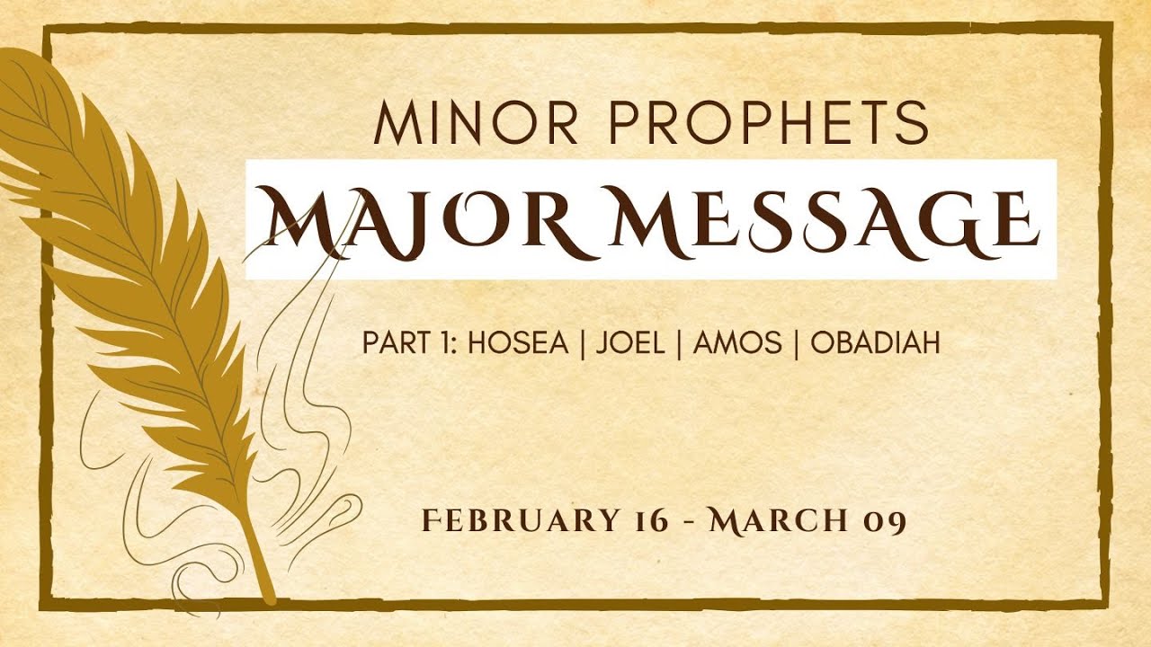 Minor Prophets, Major Message: Hosea - Full Service - February 16, 2025 ...