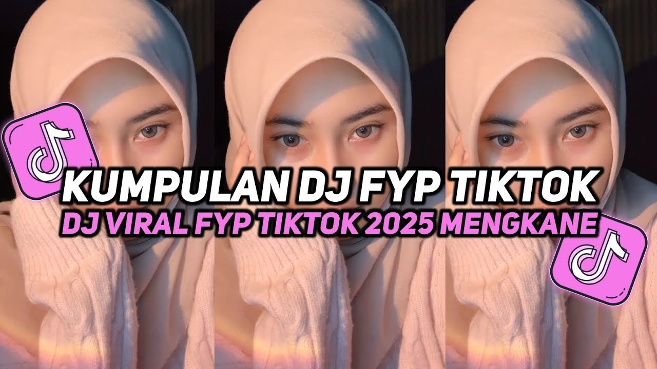 DJ TERBARU 2025 VIRAL DJ TIKTOK TERBARU 2025 JEDAG JEDUG FULL BASS FYP ...