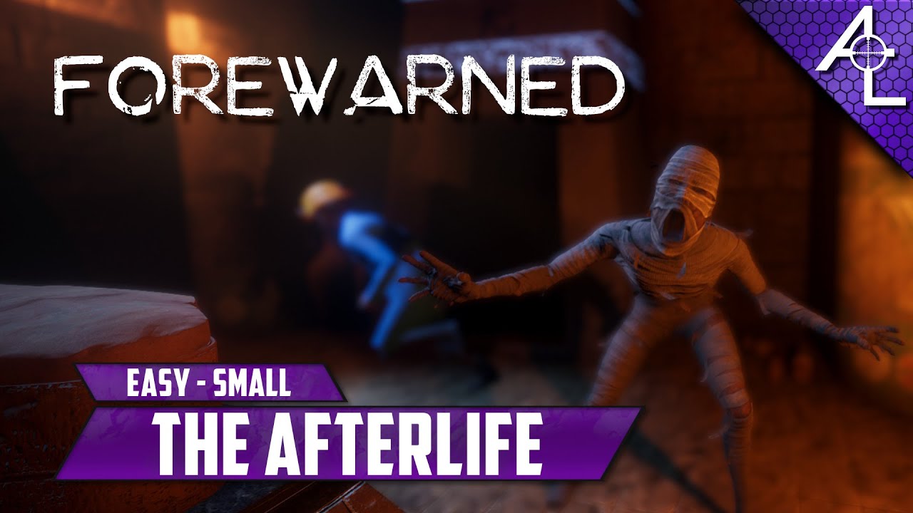 Forewarned w/ Alter || The Afterlife (Small, Easy) - YouTube