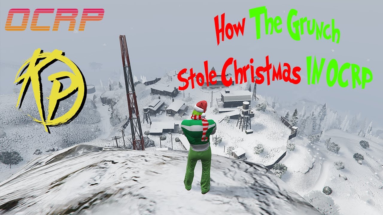 How The Grunch Stole Christmas In OCRP - YouTube