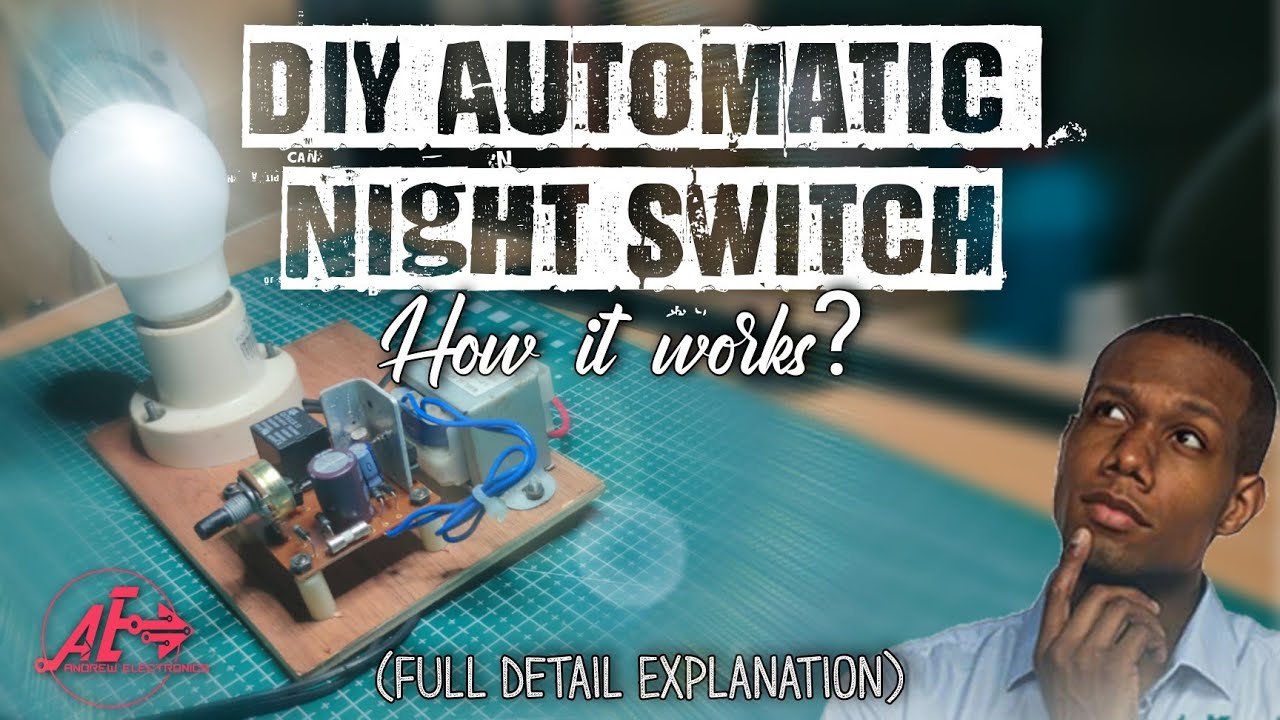 DIY Automatic Night Switch |How it works? Full detail & Explanation ...