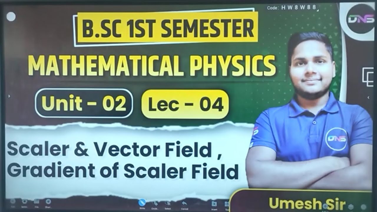 B.Sc 1st Semester Physics Unit-2nd Scaler & Vector field, Gradient of ...