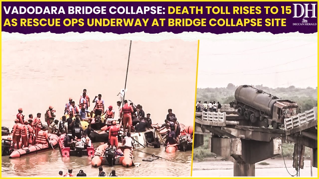 Vadodara Bridge Collapse Death toll rises to 15 as Rescue ops underway ...