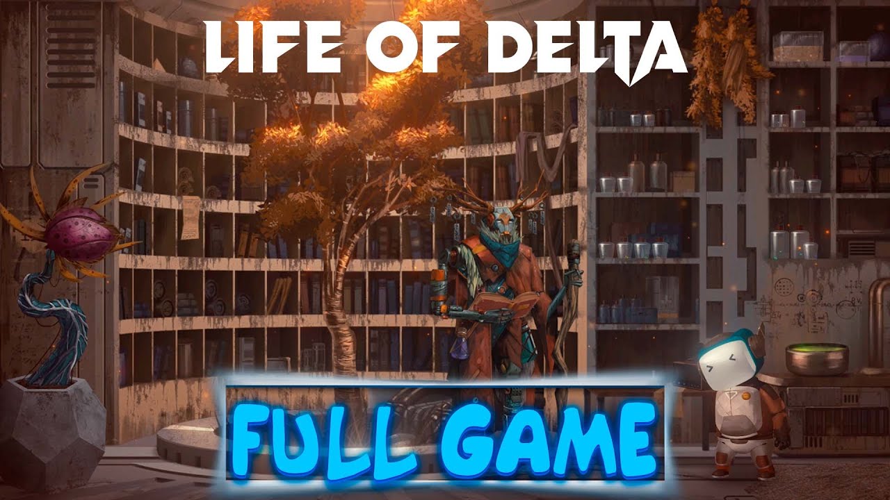 Life of Delta Full Game Gameplay Walkthrough (no commentary) - YouTube