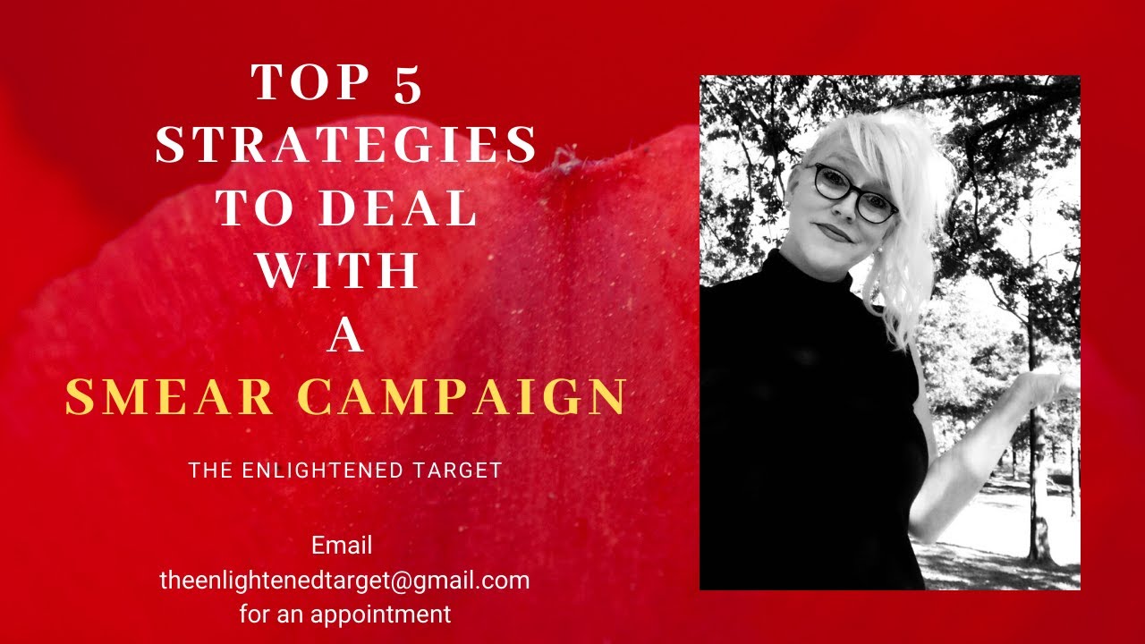 Top 5 Strategies to deal with a SMEAR CAMPAIGN - YouTube