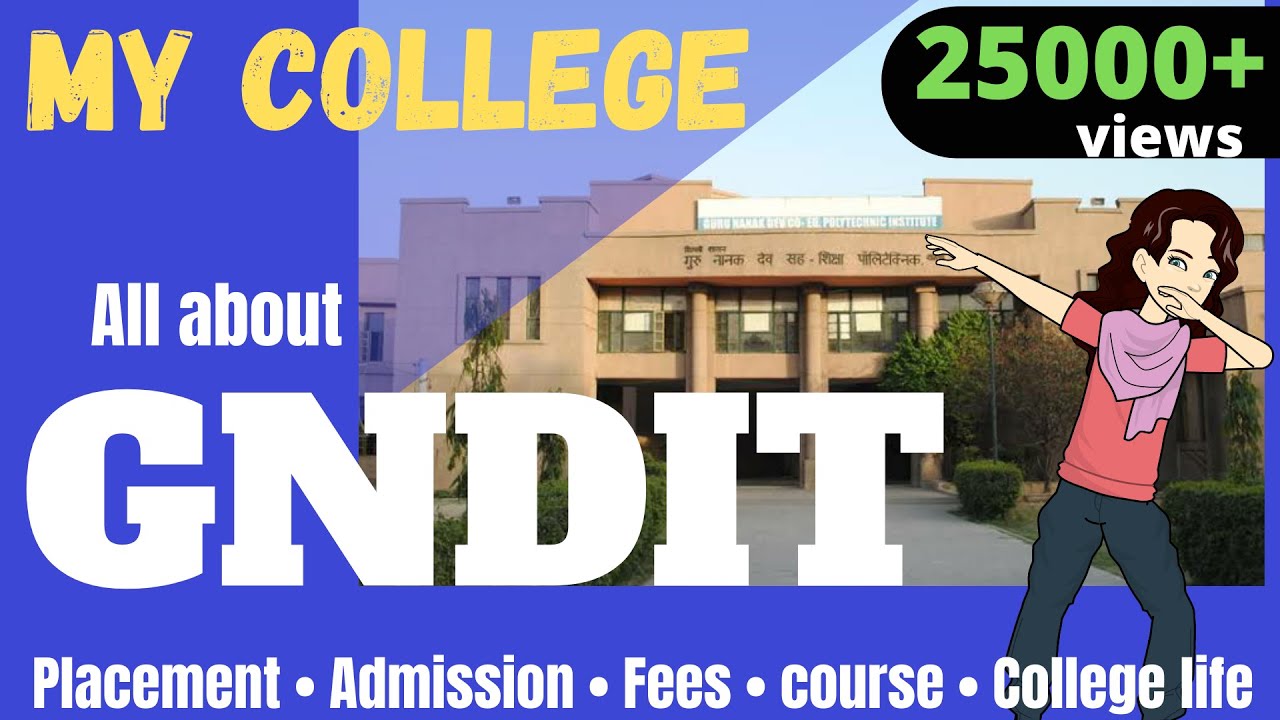 GURU NANAK DEV INSTITUTE OF TECHNOLOGY | GNDIT ROHINI | DELHI DIPLOMA ...