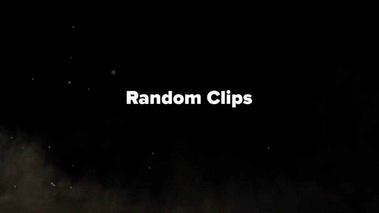Random Clips - YouTube