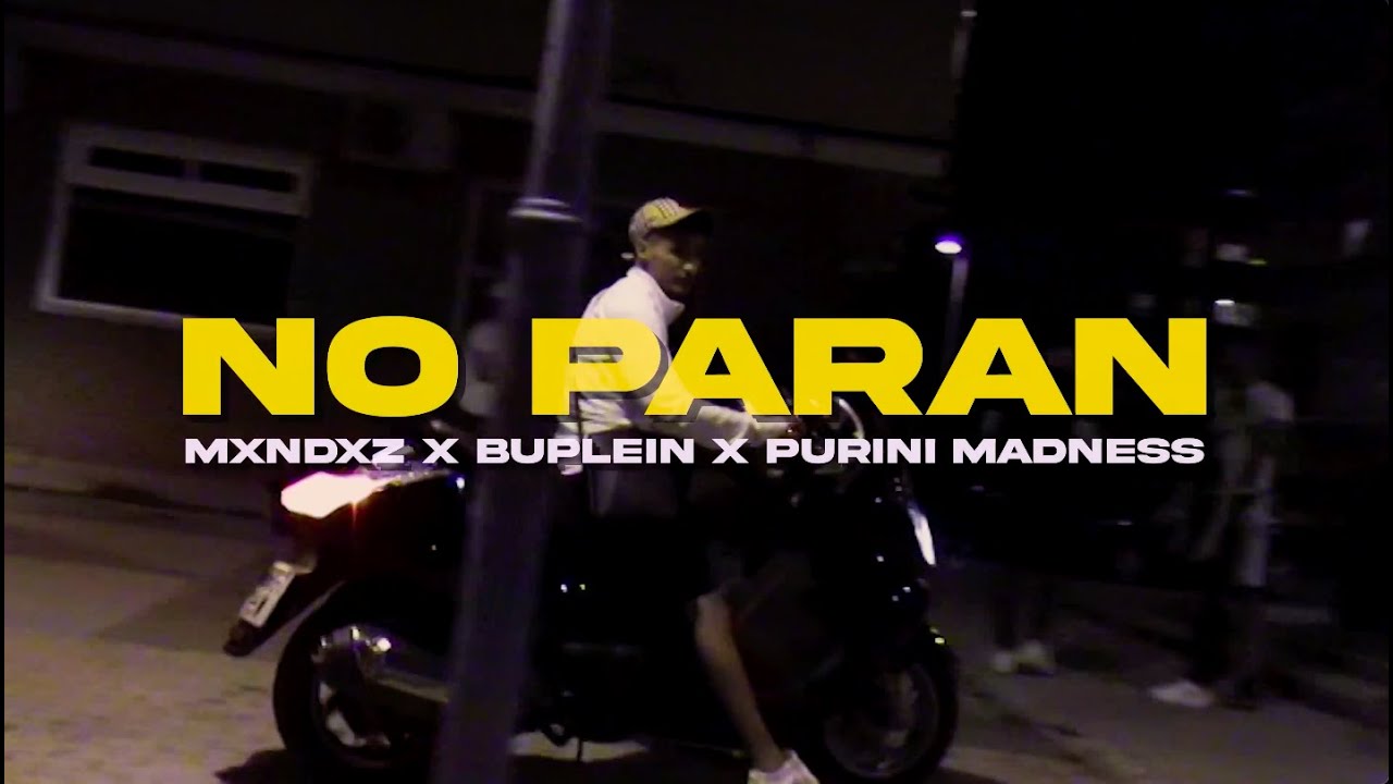 NO PARAN - MXNDXZ x BUPLEIN x PURINI MADNESS - YouTube