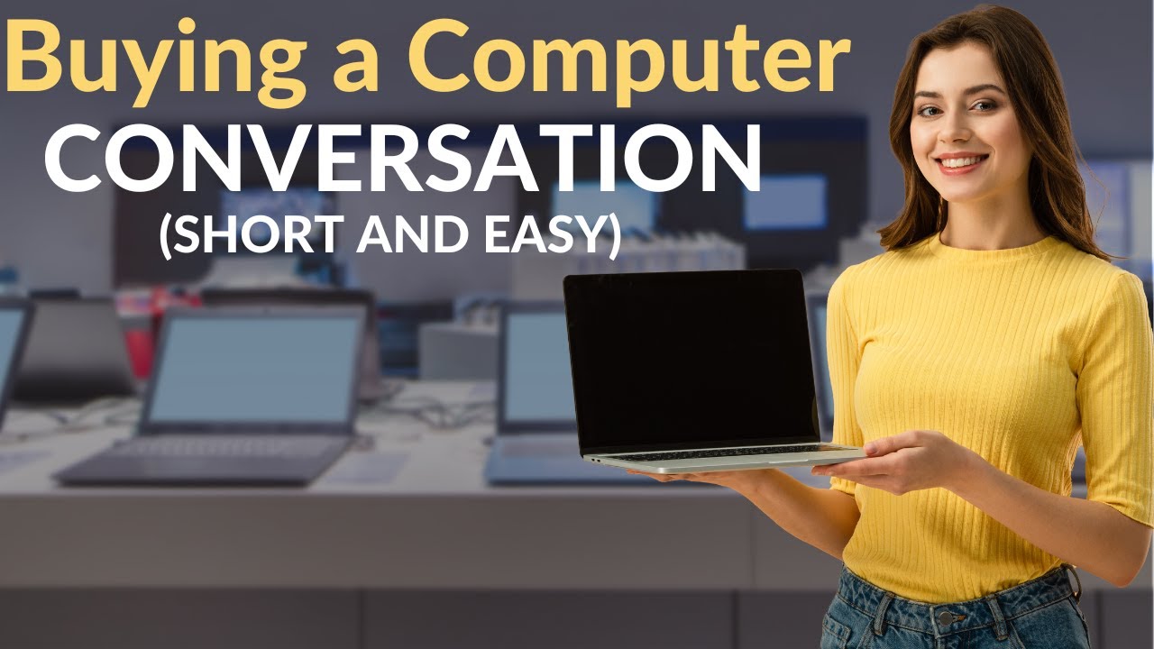 ENGLISH Conversation | Buying a computer - YouTube