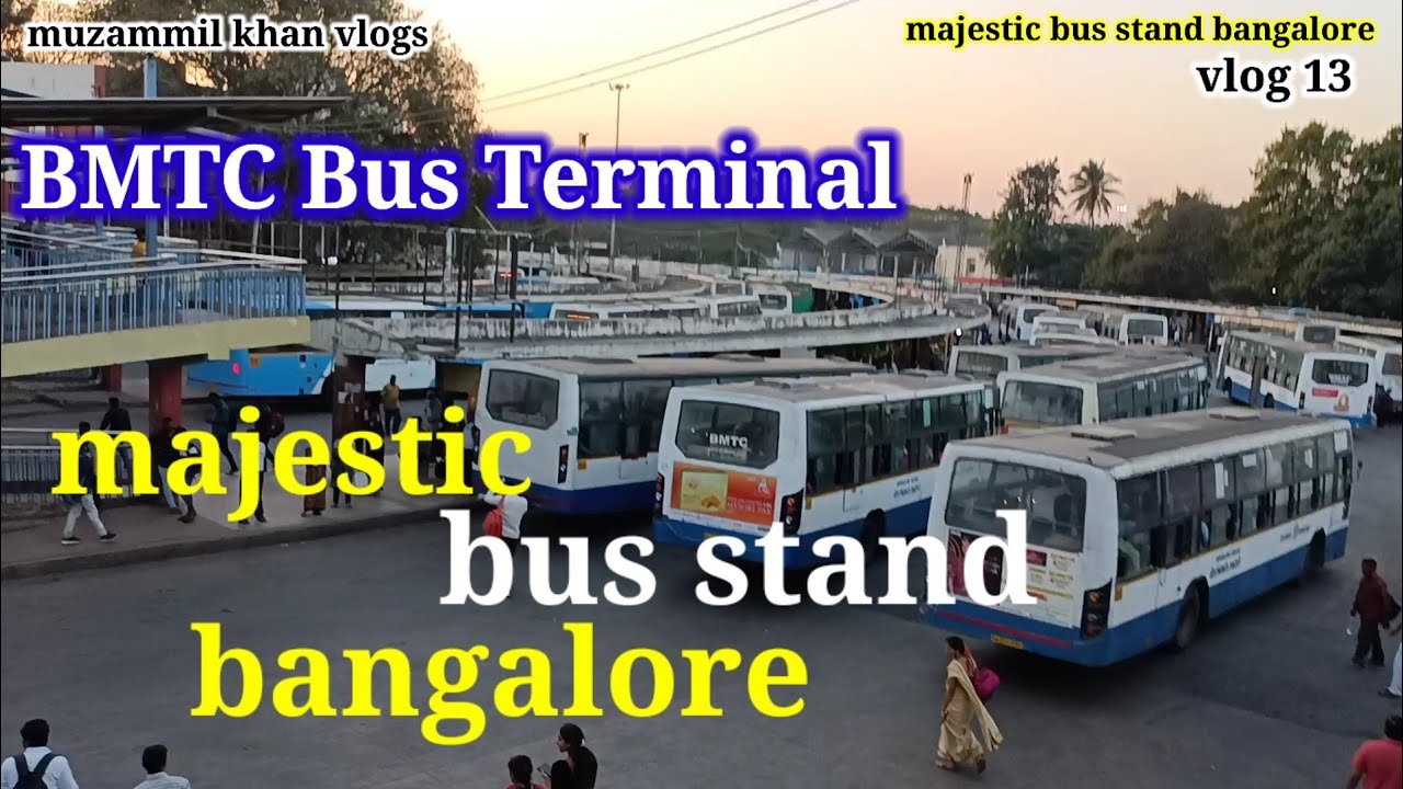 majestic bus stand bangalore। kempegoda Bus station । Bangalore vlogs ...