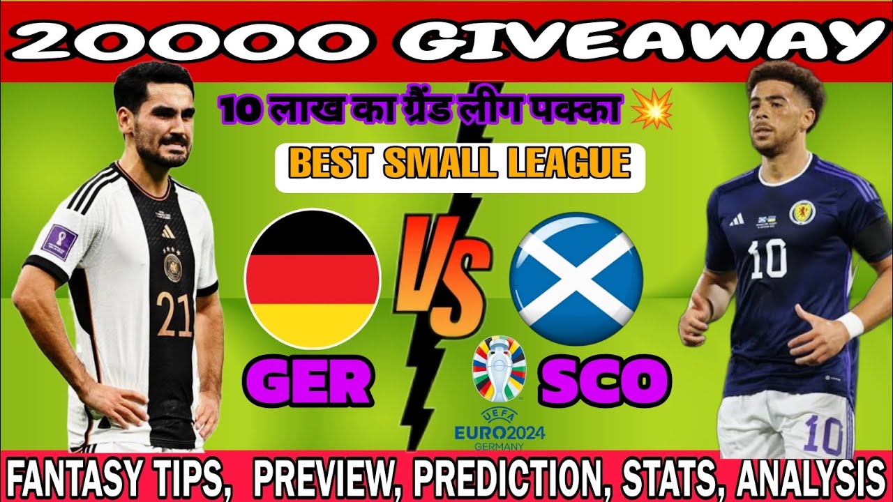 GER vs SCO Football Match Dream11 Team, Match Preview Prediction ...