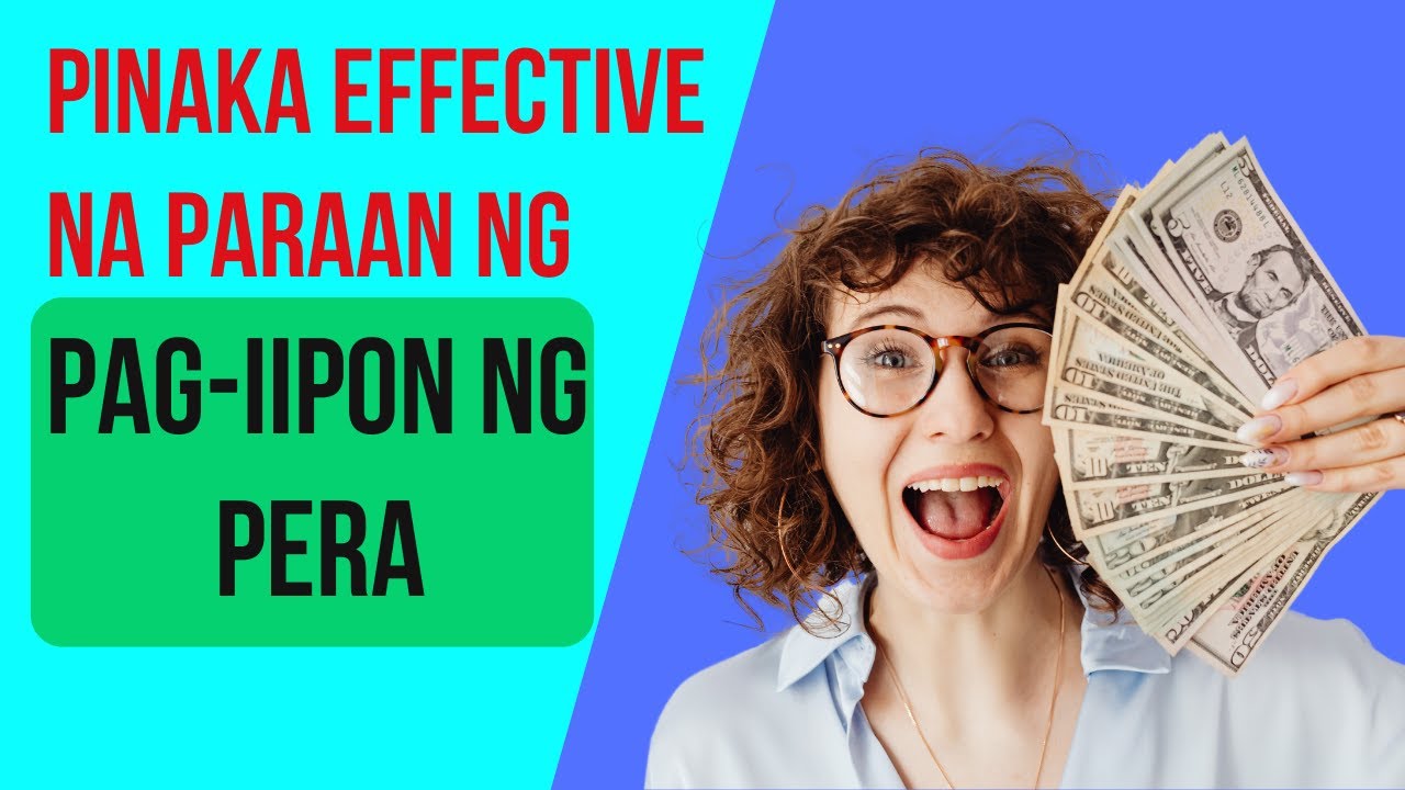 Pinaka Effective na paraan ng Pag iipon ng pera (Ipon Tips) - YouTube