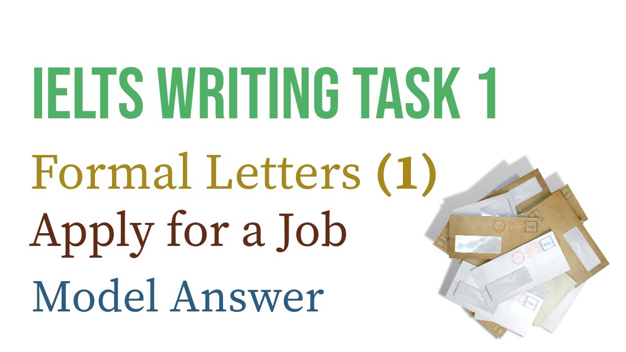 IELTS Writing Task 1: Formal Letter (1) | Apply for a Job | Cambridge ...