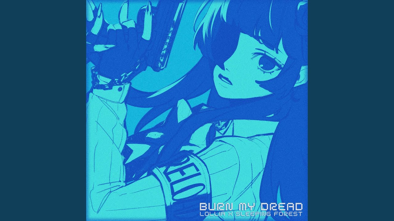 Burn My Dread - YouTube