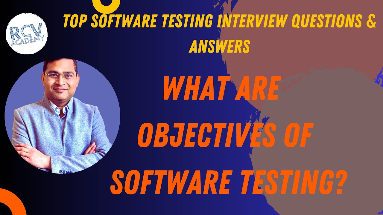 What Are Some Objectives Of Software Testing Software Testing What Are Some Objectives Of Software Testing Software Testing