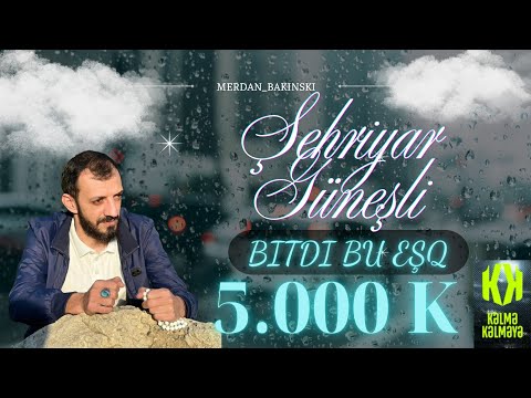 Şəhriyar Günəşli ( Bitdi Bu Eşk ) 2026 