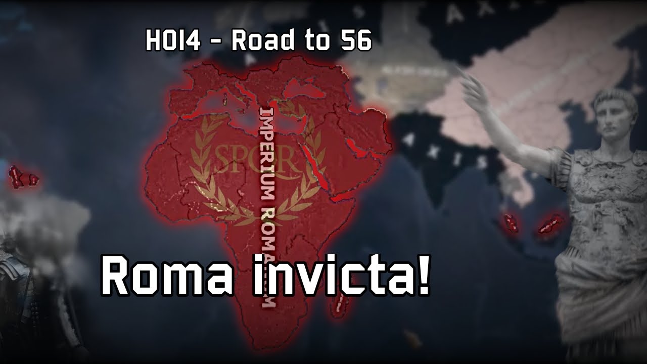 HOI4 - Road to 56 Monarch Italy / the rise of the Roman empire - YouTube