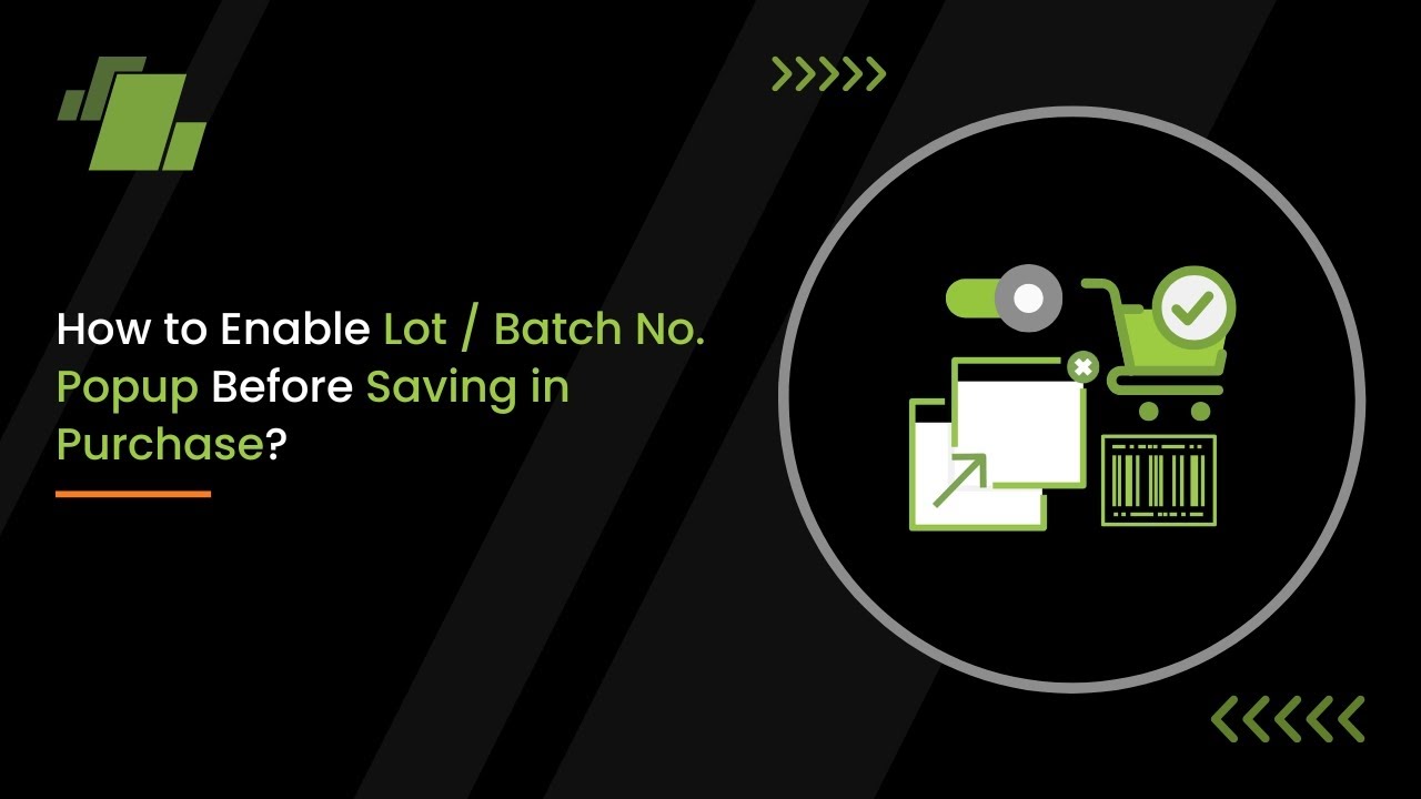How to Enable Lot /Batch No. popup before saving in Purchase? - YouTube