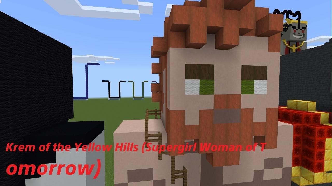 Minecraft Krem of the Yellow Hills (Supergirl Woman of Tomorrow) - YouTube