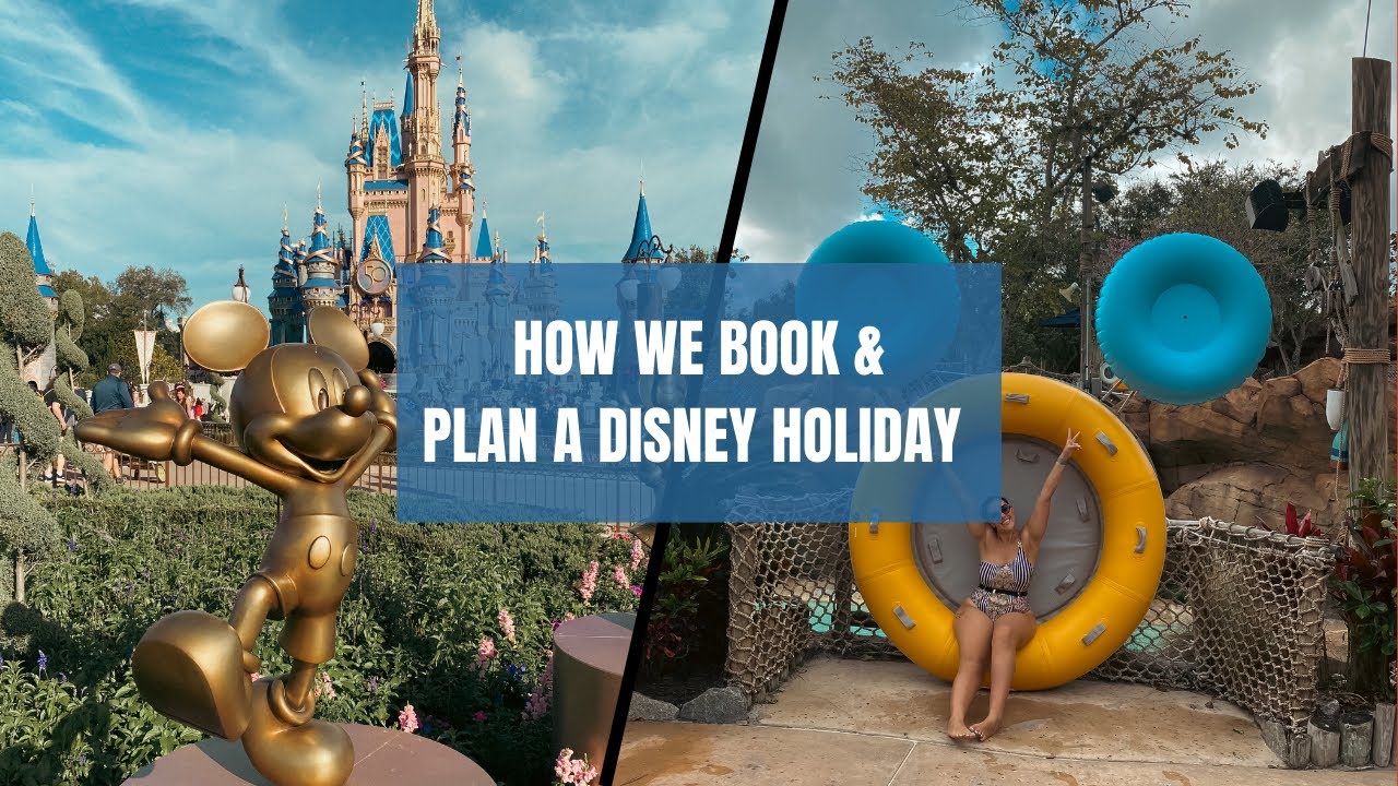 BOOKING A DISNEYWORLD / FLORIDA HOLIDAY | SAVING TIPS | PLANNING TIPS ...