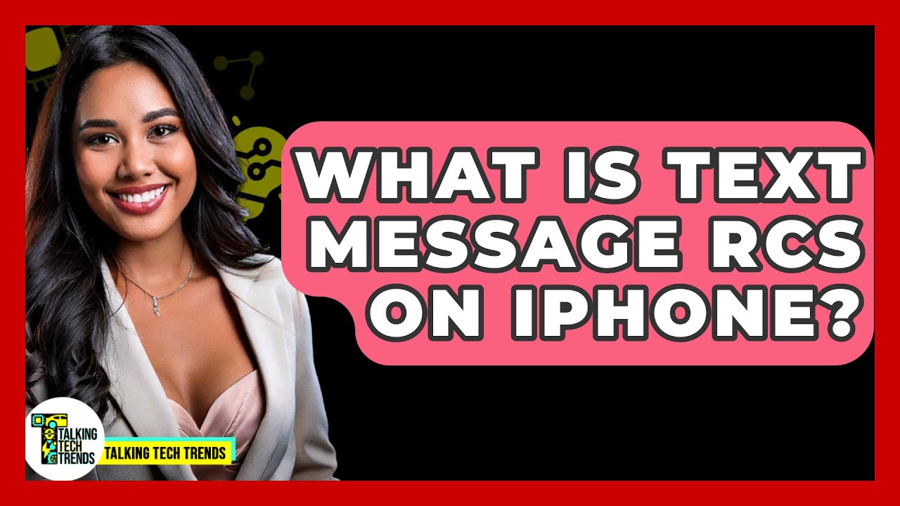 What Is Text Message RCS On iPhone? - Talking Tech Trends - YouTube