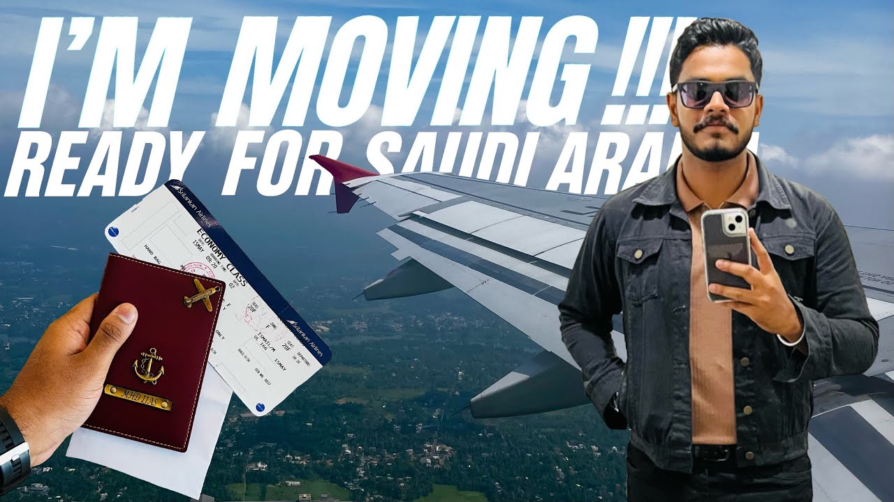 Bye bye Kerala, Hello Saudi Arabia 🇸🇦 | My Life-Changing Move - YouTube