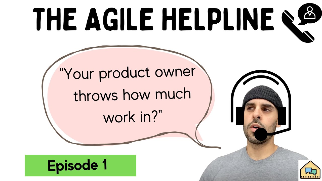 Agile Helpline: "Should every PBI be a User Story ?" & "P.O throwing in ...