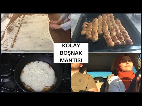 EL AÇMASI BOŞNAK MANTISI YAPTIM | KAYINVALİDEMLERE GİTTİK | KAHVALTIYA KAŞARLI PATATES TARİFİM