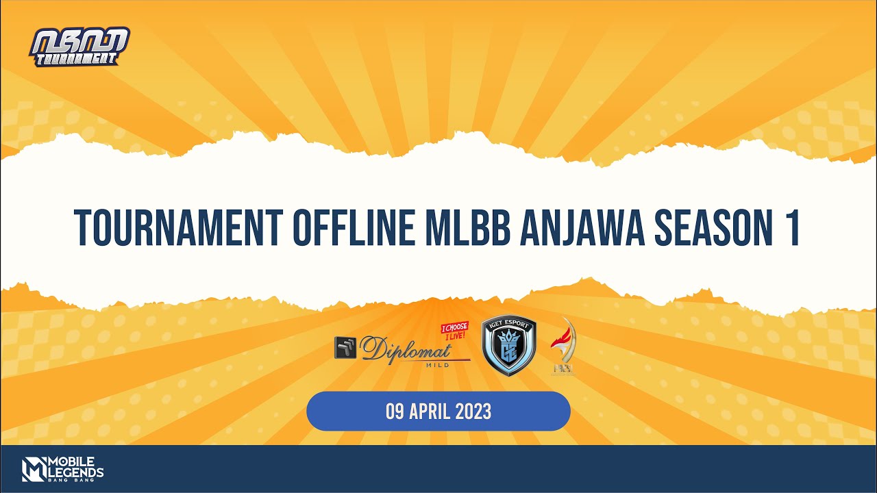 TOURNAMENT OFFLINE MLBB ANJAWA SEASON 1 - YouTube