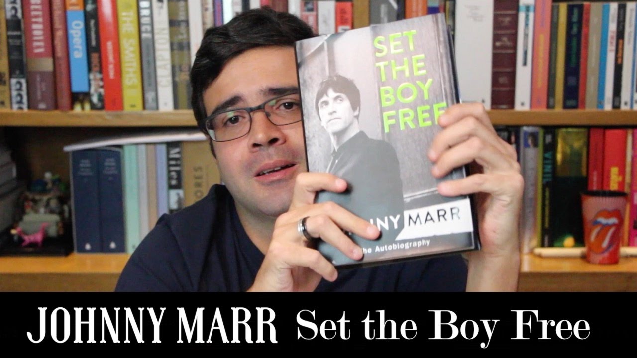 "Set the boy free": A autobiografia de Johnny Marr | Lançamento | Alta ...