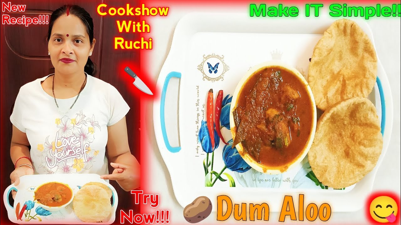 How To Make 🥔Dum Aloo |New Recipe🍽️ | Cookshow with Ruchi 🔪| Make it ...