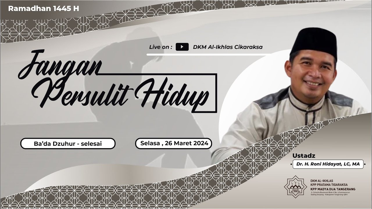 Jangan Persulit hidup | Ustad Roni Hidayat - YouTube