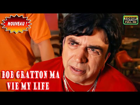 Bob Gratton Ma Vie My Life Nouvelle 2025 😂 Saison 2025 Épisode 2 😂 ...