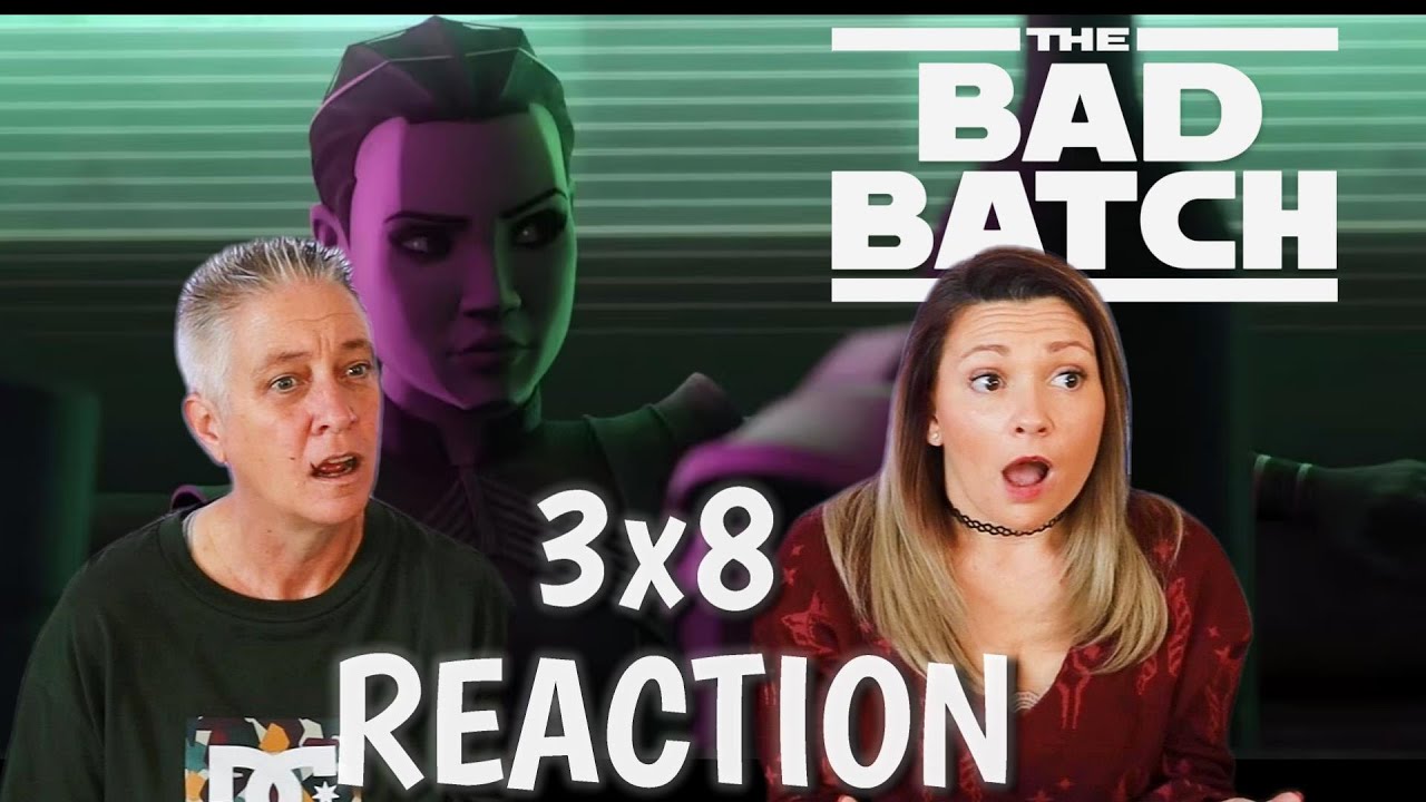 BAD BATCH 3x8 Reaction with Dazed Fan Commentary - YouTube