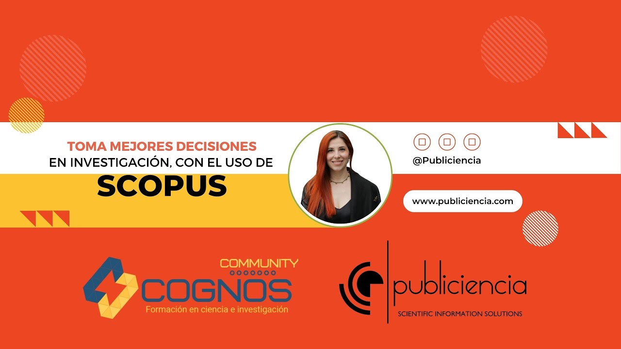 Toma mejores decisiones en investigación, con el uso de Scopus - YouTube