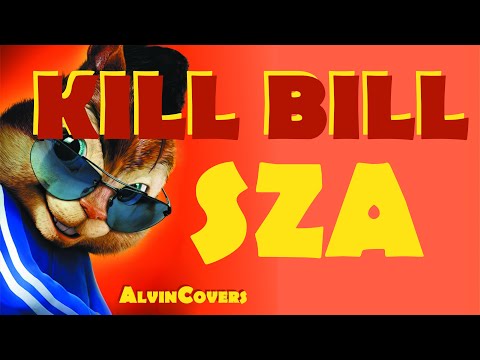 Sza - KILL BILL - Alvin and the Chipmunks