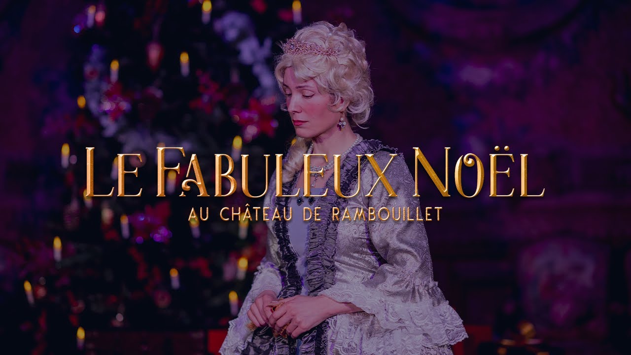 Le Fabuleux Noël - Château de Rambouillet - 2025 - YouTube
