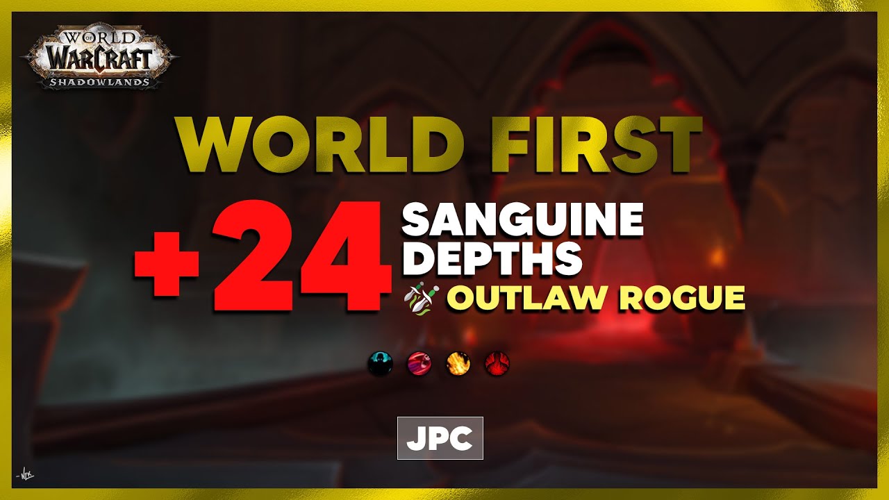 WORLD FIRST +24 Sanguine Depths | JPC Rogue PoV - YouTube